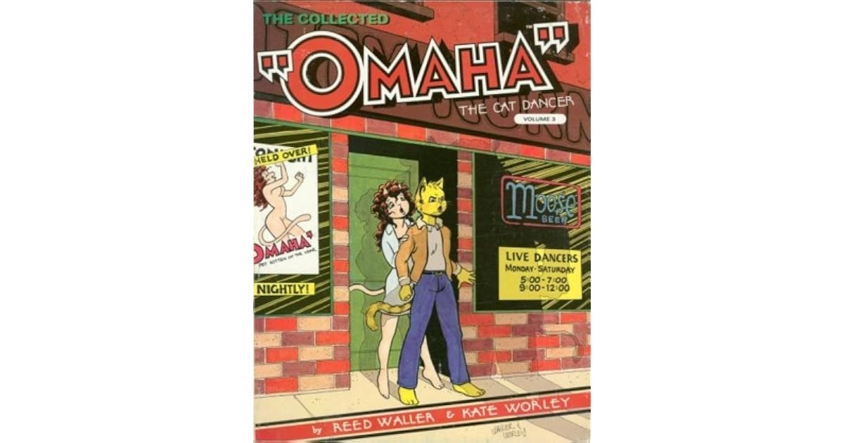 The Collected Omaha the Cat Dancer, Vol. 3 by Reed Waller