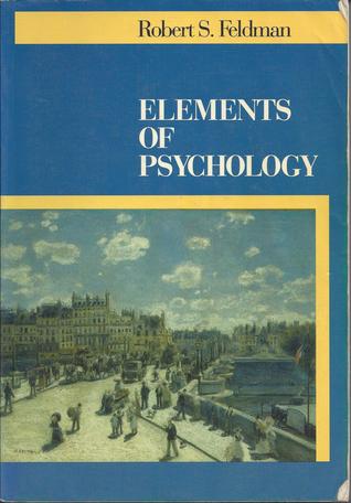 Elements of Psychology by Robert S. Feldman