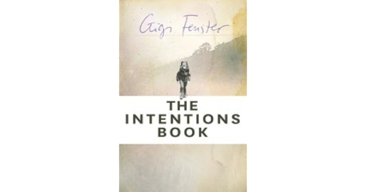 The Intentions Book by Gigi Fenster