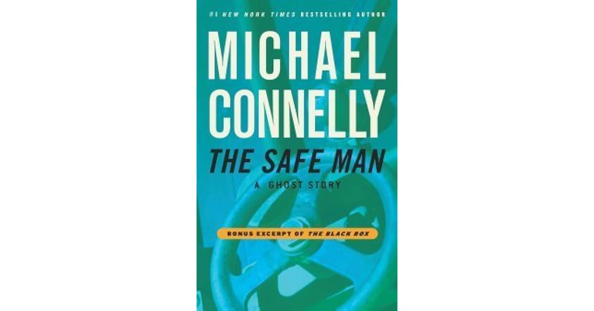 The Safe Man: A Ghost Story by Michael Connelly