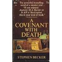 A Covenant With Death by Stephen Becker