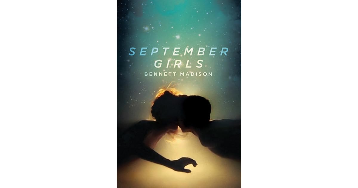 September Girls by Bennett Madison