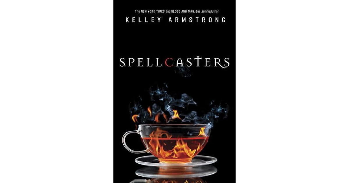 Spellcasters by Kelley Armstrong