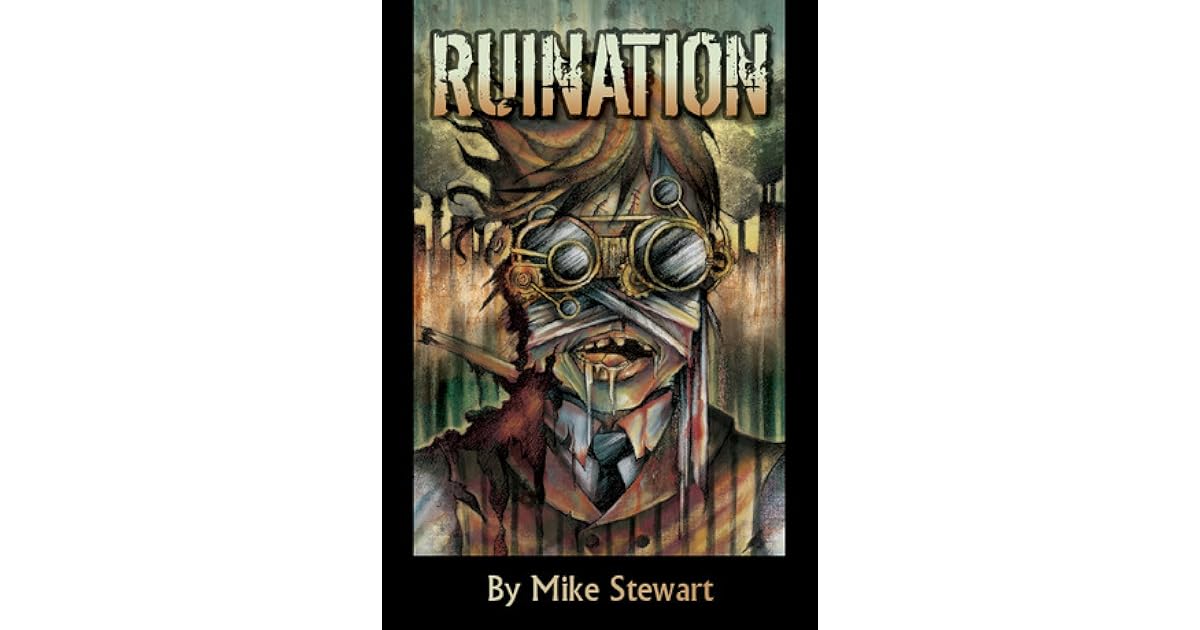 Ruination by Michael F. Stewart
