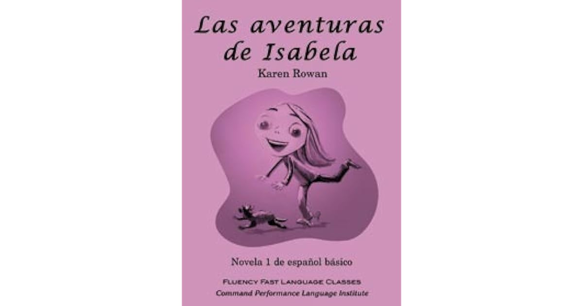 Las aventuras de Isabela by Karen Rowan