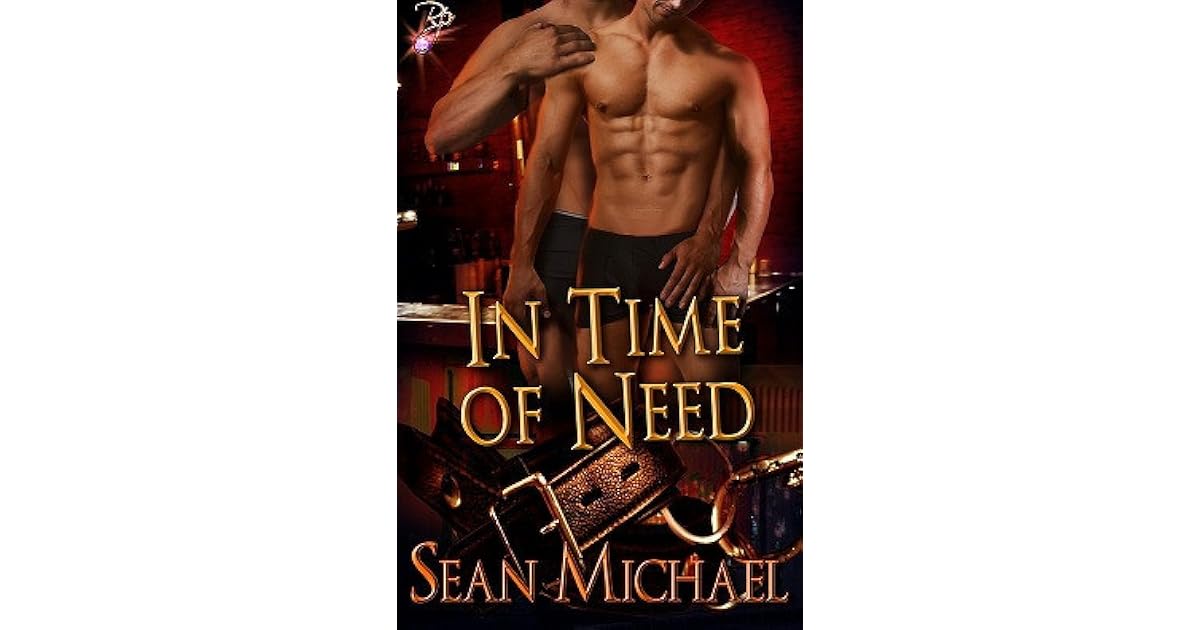 In Time of Need by Sean Michael
