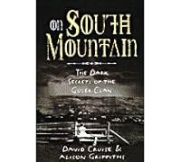 On South Mountain: The Dark Secrets Of The Goler Clan by David Cruise ...