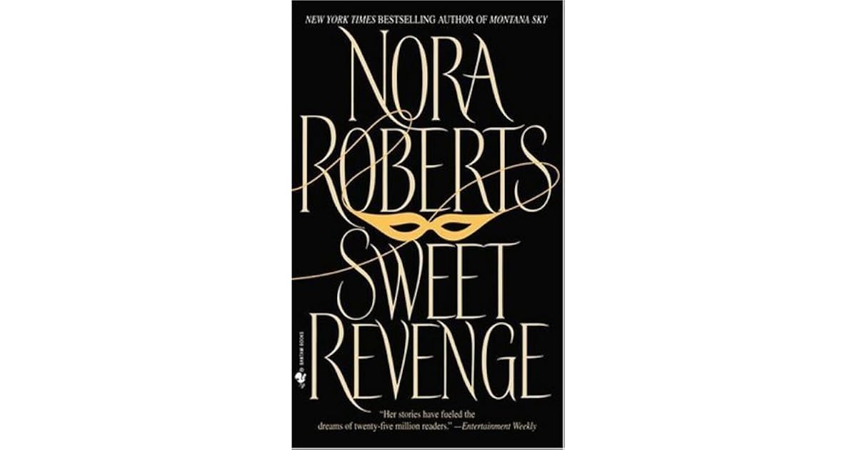 Sweet Revenge by Nora Roberts
