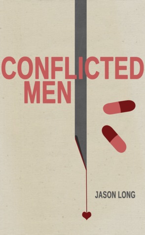 Conflicted Men by Jason G. Long