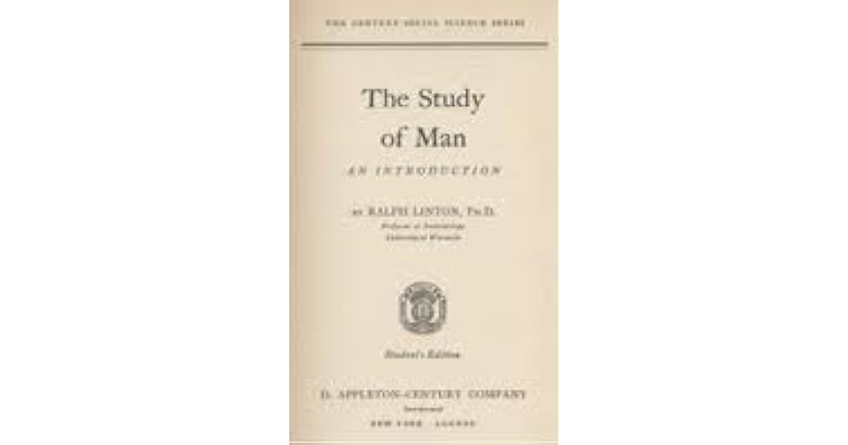 The Study of Man by Ralph Linton