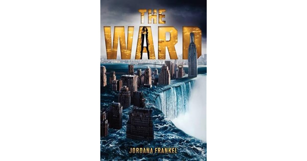 The Ward (The Ward, #1) by Jordana Frankel