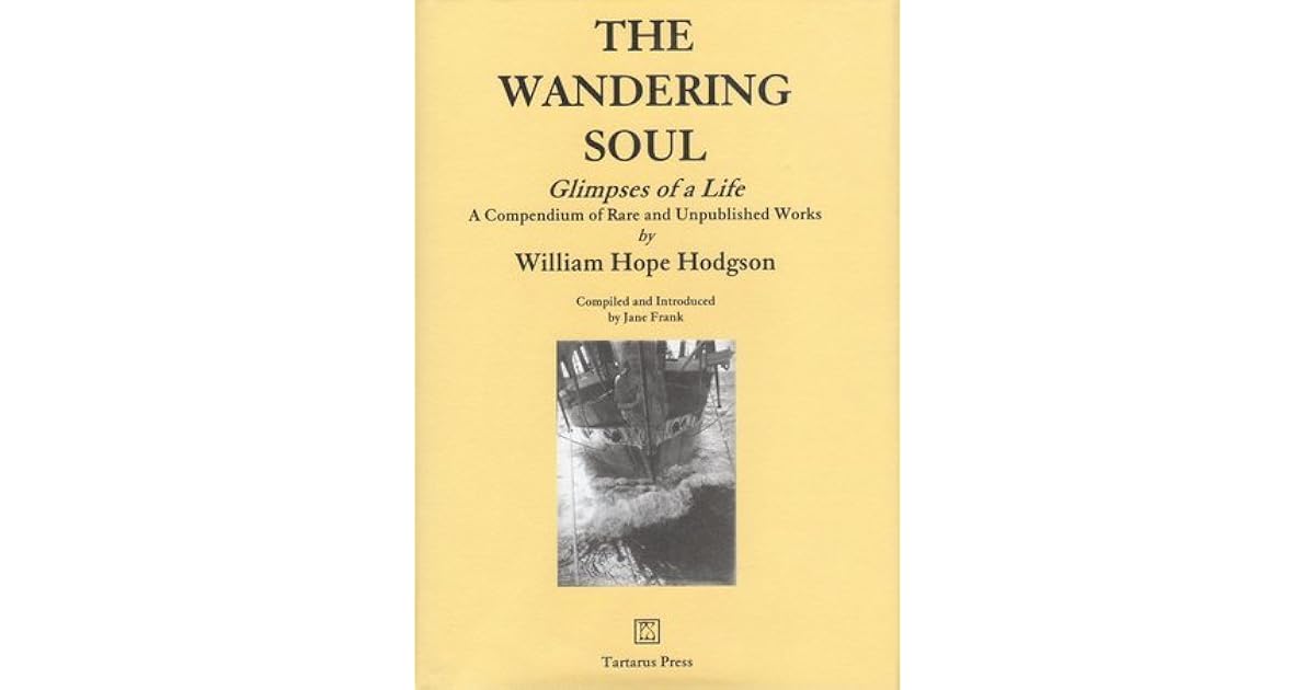 The Wandering Soul by William Hope Hodgson