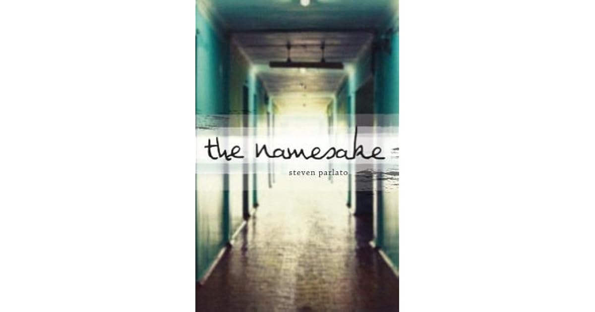 The Namesake by Steven Parlato