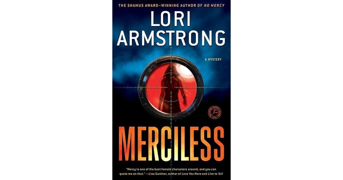 Merciless (Mercy Gunderson Mystery #3) by Lori G. Armstrong
