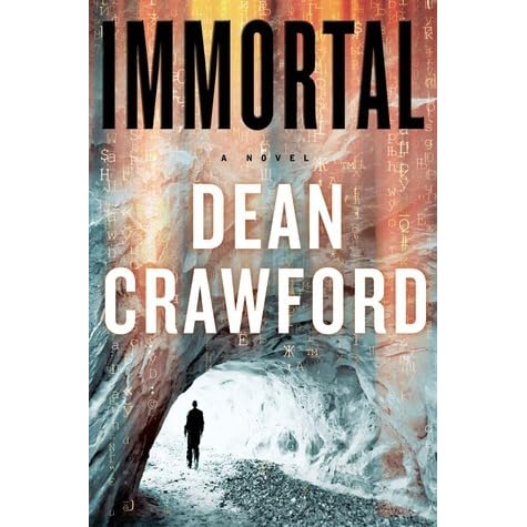 Immortal (Ethan Warner #2) by Dean Crawford — Reviews, Discussion ...