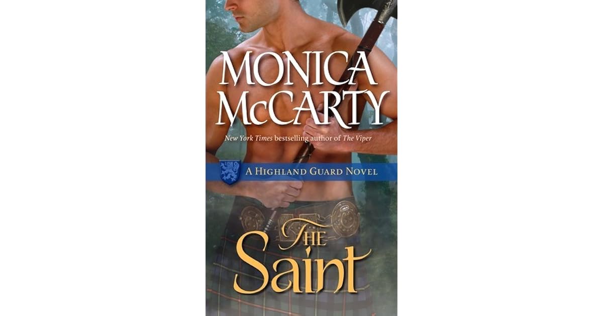 The Saint (Highland Guard, #5) by Monica McCarty