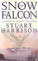 The Snow Falcon by Stuart Harrison