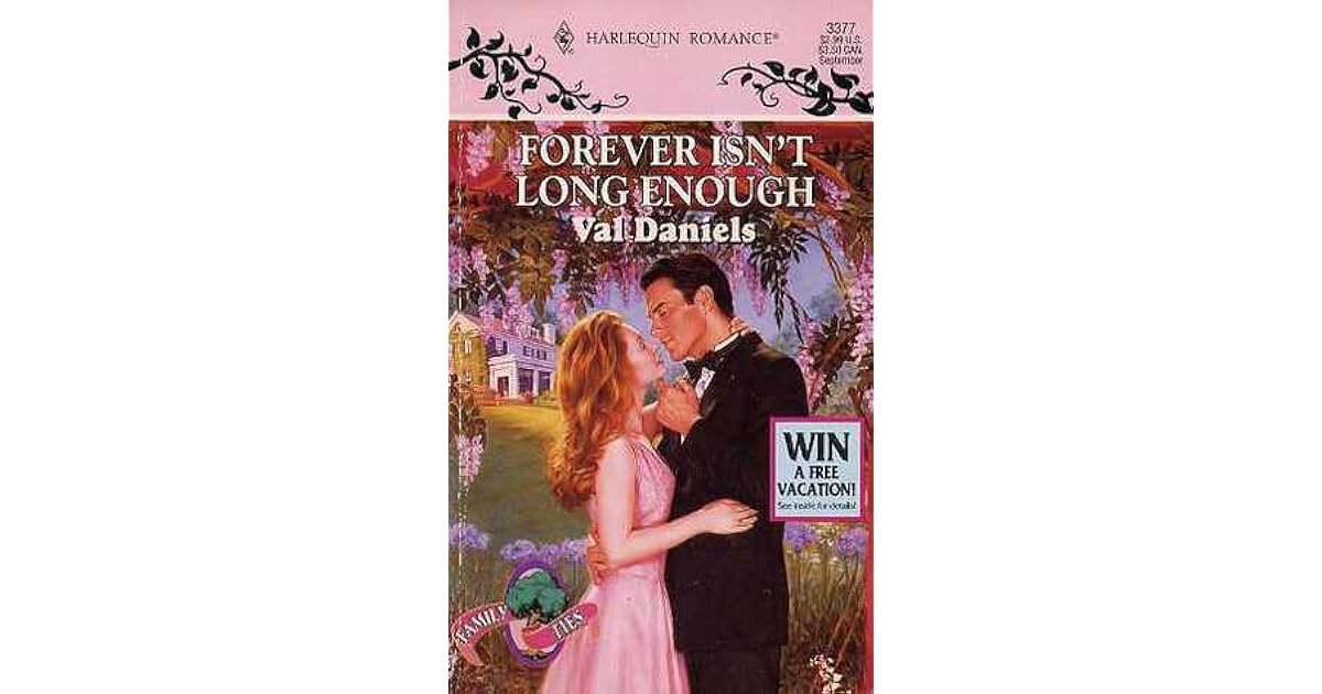 Forever Isn't Long Enough by Val Daniels