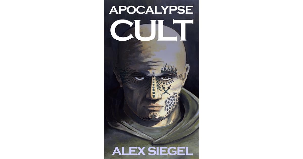 Apocalypse Cult (Gray Spear Society, #1) by Alex Siegel