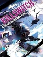 Killswitch (Cassandra Kresnov, #3) by Joel Shepherd