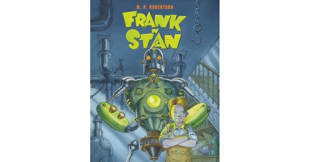 Frank'n'Stan by M.P. Robertson