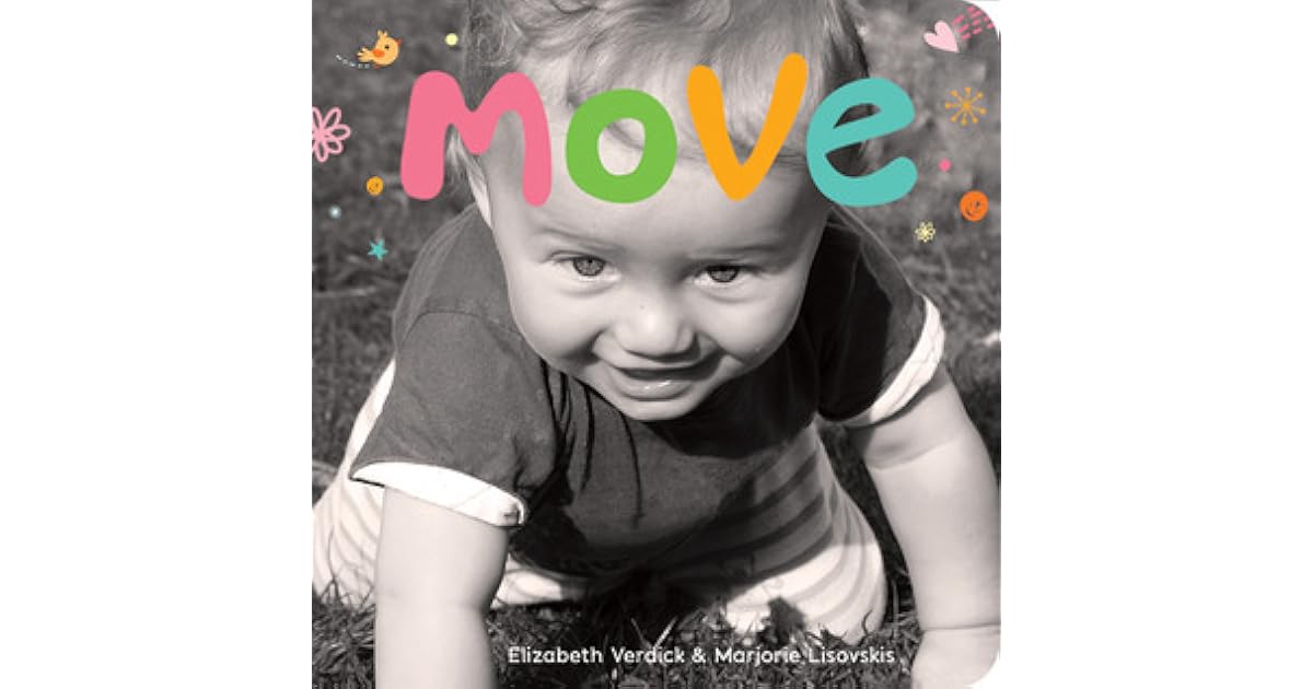 Move: A board book about movement by Elizabeth Verdick