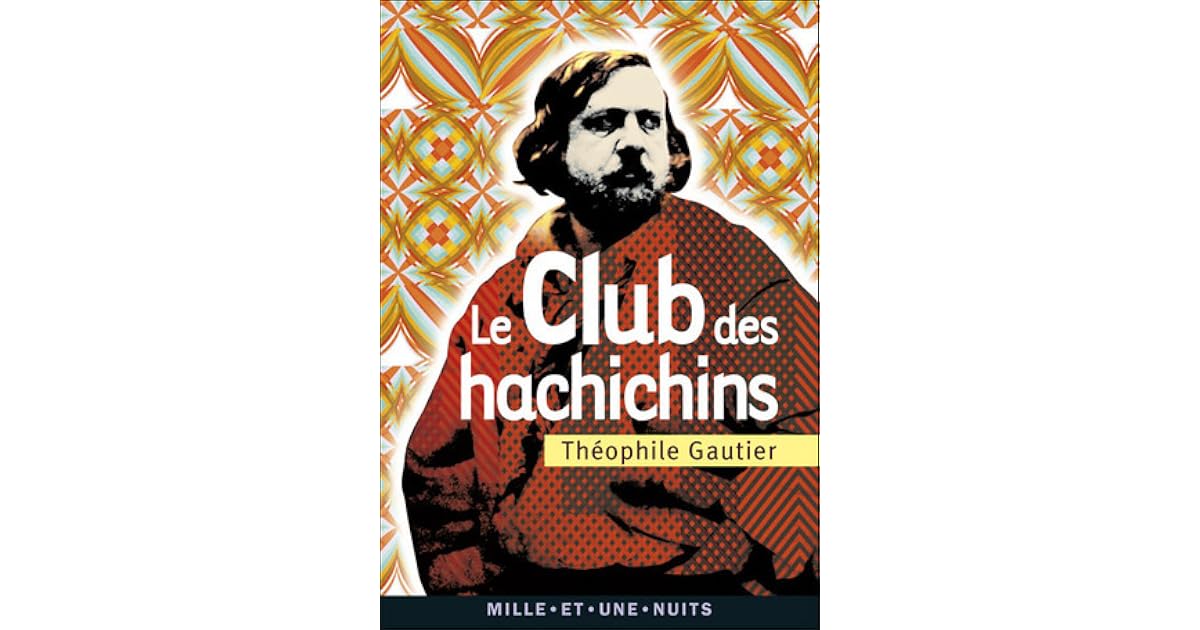 Le Club des Hachichins by Théophile Gautier