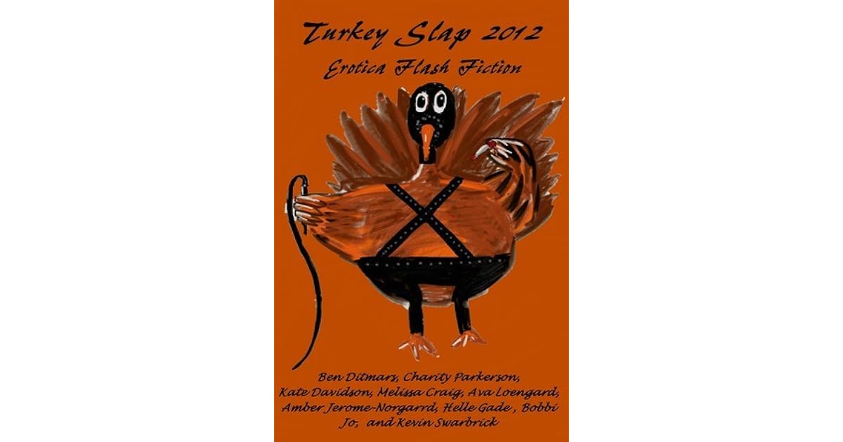Turkey Slap 2012 by Charity Parkerson