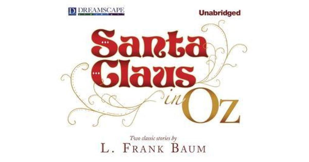 Santa Claus in Oz by L. Frank Baum