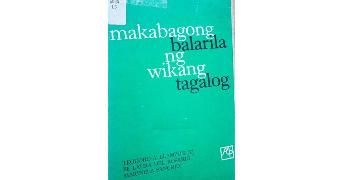 Makabagong Balarila ng Wikang Tagalog by Teodoro A. Llamzon