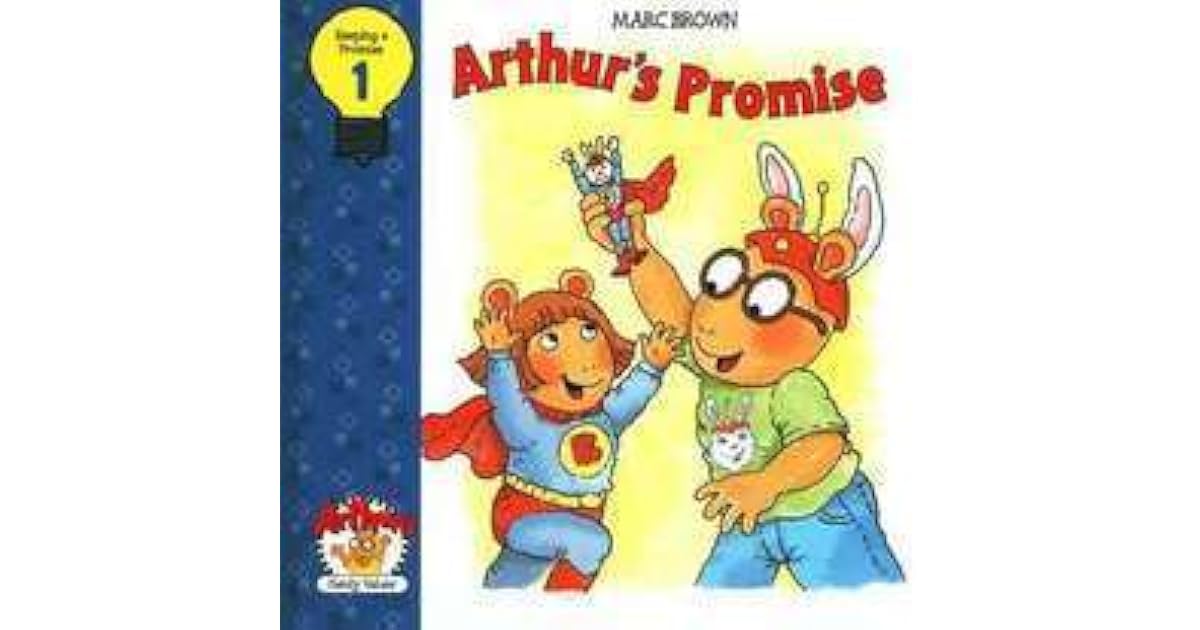 Arthur's Promise (Arthur's Family Values, #1) by Marc Brown