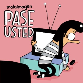 Pase usted by Malaimagen