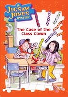 The Case Of The Class Clown (Jigsaw Jones, #12) by James Preller