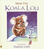 Koala Lou by Mem Fox