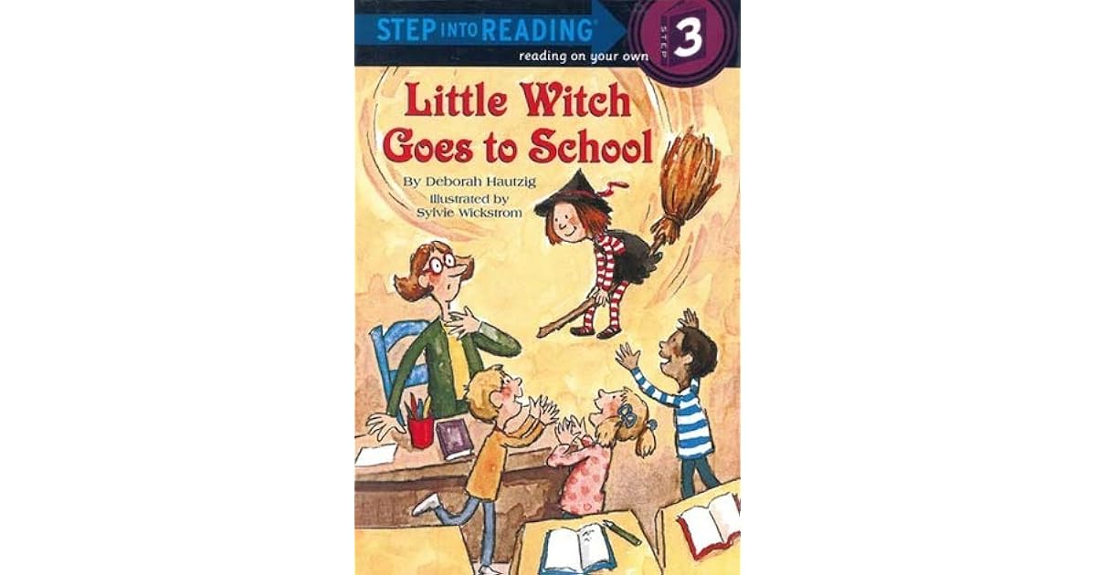 Little Witch Goes to School by Deborah Hautzig