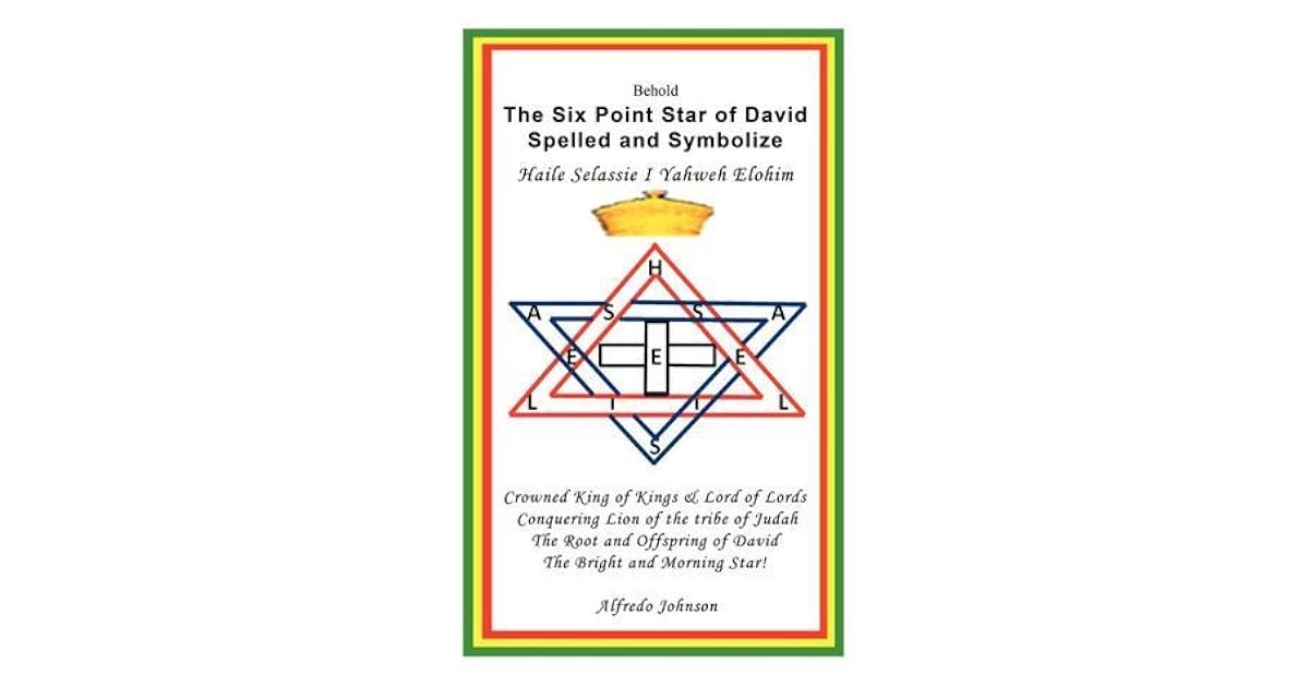 The Six Point Star of David Spelled and Symbolize Haile Selassie I by ...