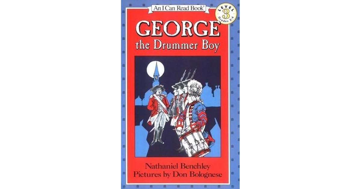 George the Drummer Boy by Nathaniel Benchley
