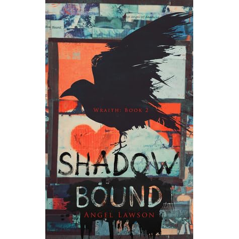 Shadow Bound (Wraith #2) by Angel Lawson — Reviews, Discussion ...