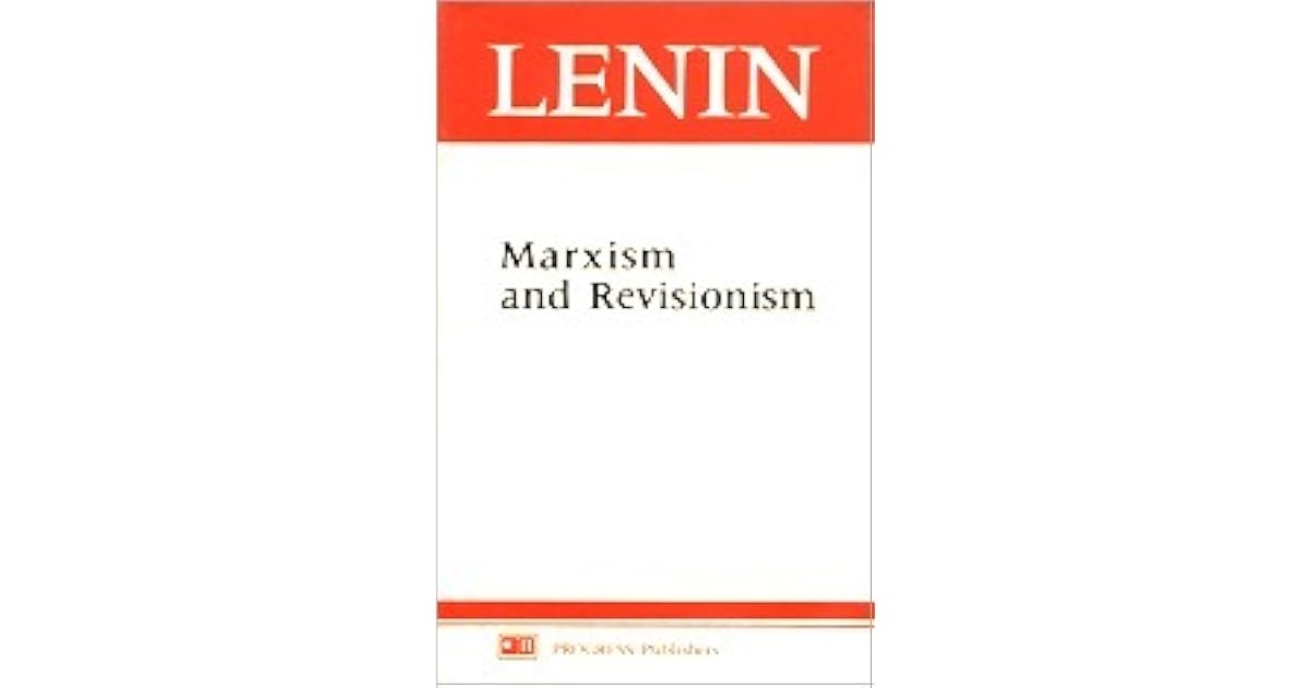Marxism and Revisionism by Vladimir Lenin