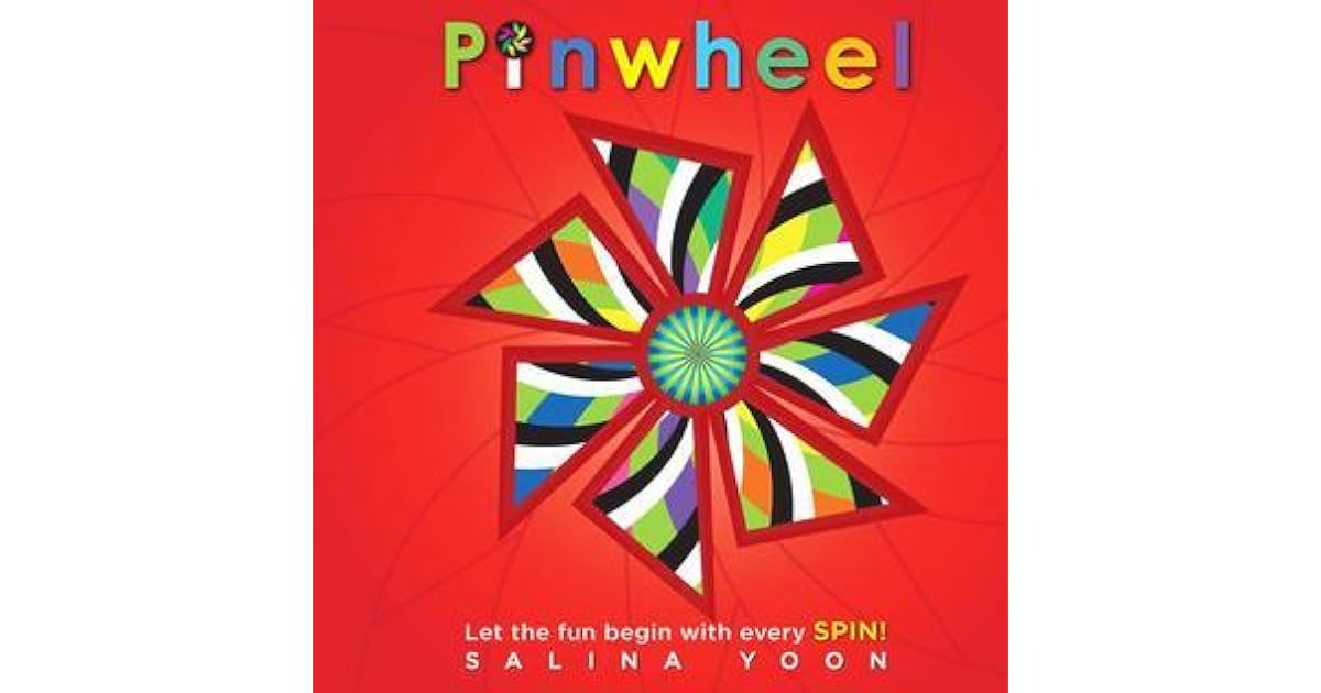 Pinwheel by Salina Yoon