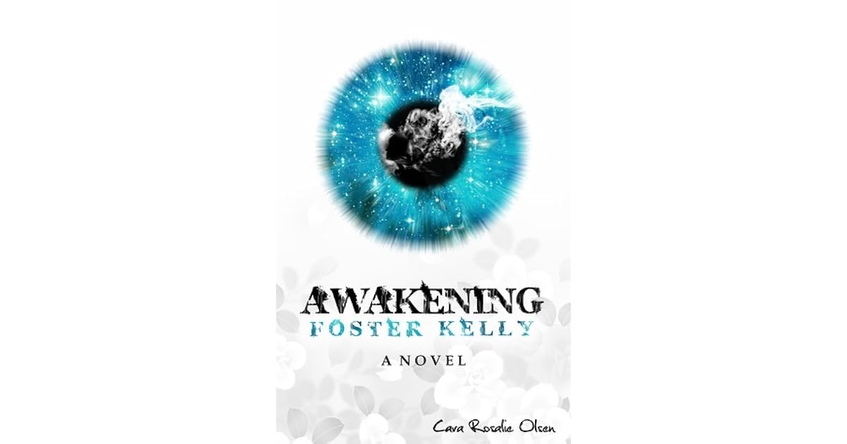 Awakening Foster Kelly by Cara Rosalie Olsen