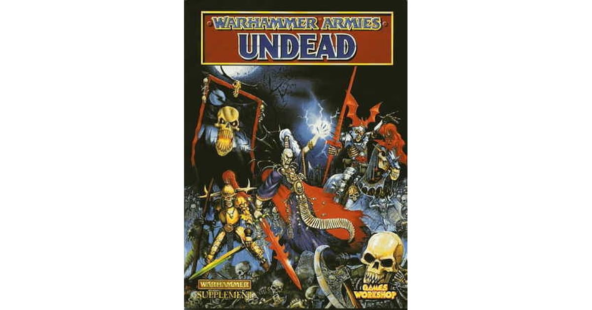 Warhammer Armies: Undead by Jervis Johnson