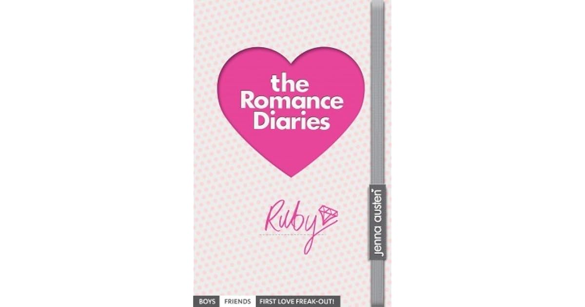 The Romance Diaries: Ruby by Jenna Austen