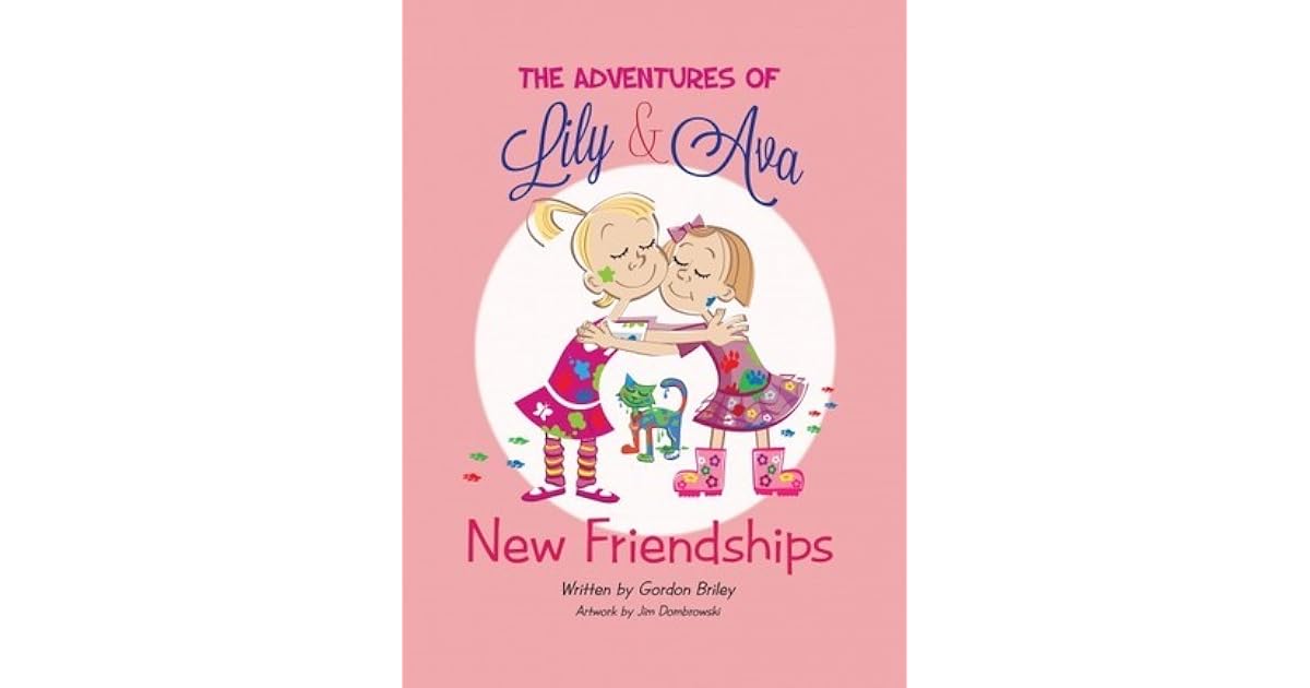 The Adventures of Lily and Ava by Gordon Briley