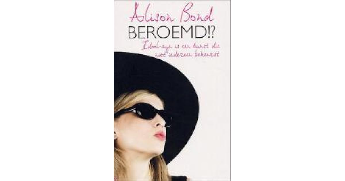 Beroemd!? by Alison Bond