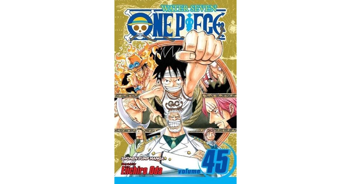 One Piece, Volume 45: You Have My Sympathies by Eiichiro Oda