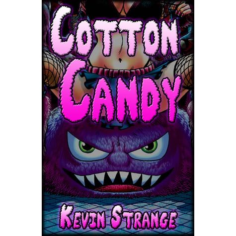 Cotton Candy by Kevin Strange — Reviews, Discussion, Bookclubs, Lists