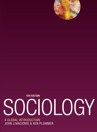 (DOWNLOAD) PDF Sociology: A Global Introduction BY John J. Macionis ...