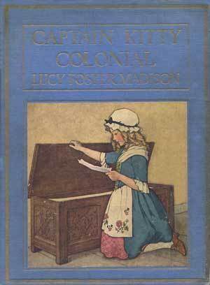 Captain Kitty, Colonial by Lucy Foster Madison