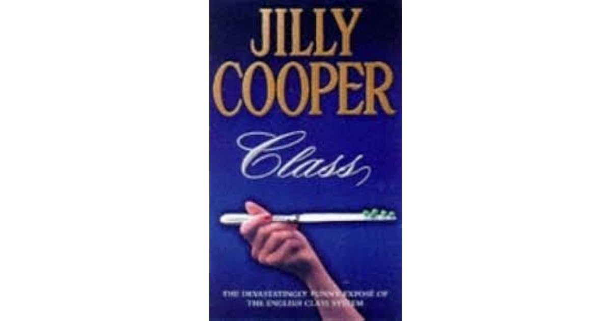 Class by Jilly Cooper